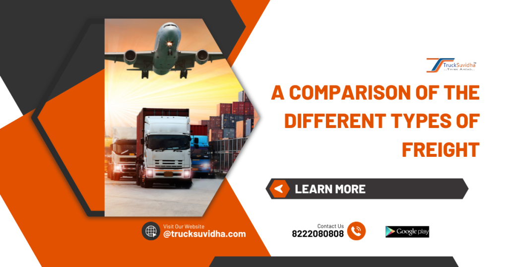 A Comparison of the Different Types of Freight