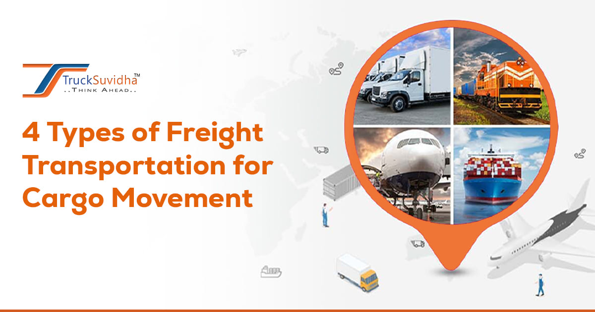 4 Types of Freight Transportation for Cargo Movement
