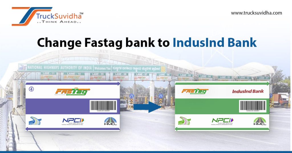 How to Change Fastag Bank to IndusInd Bank?