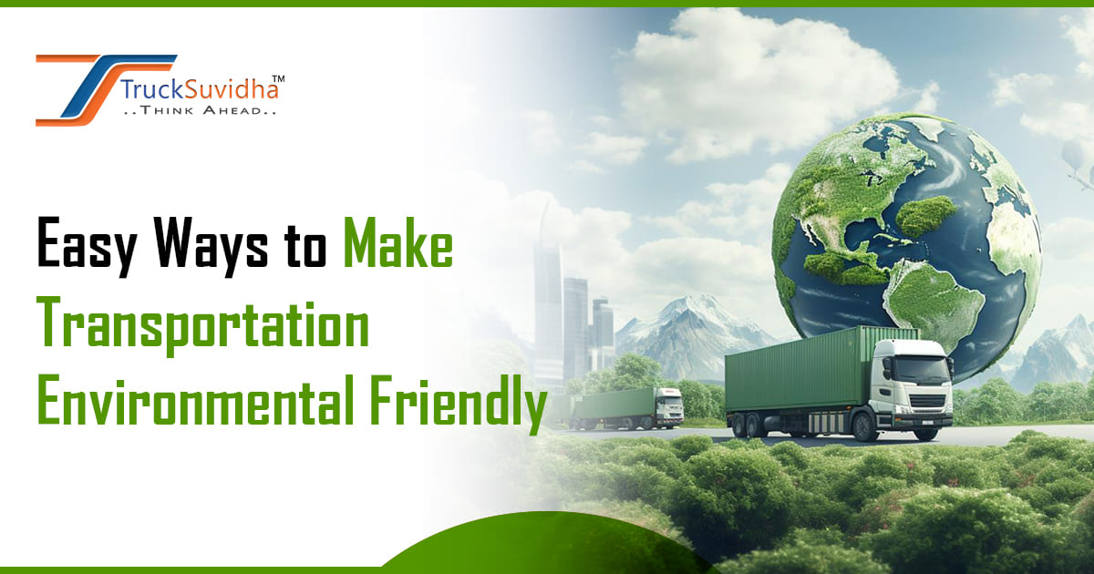 Easy Ways to Make Transportation Environmental Friendly