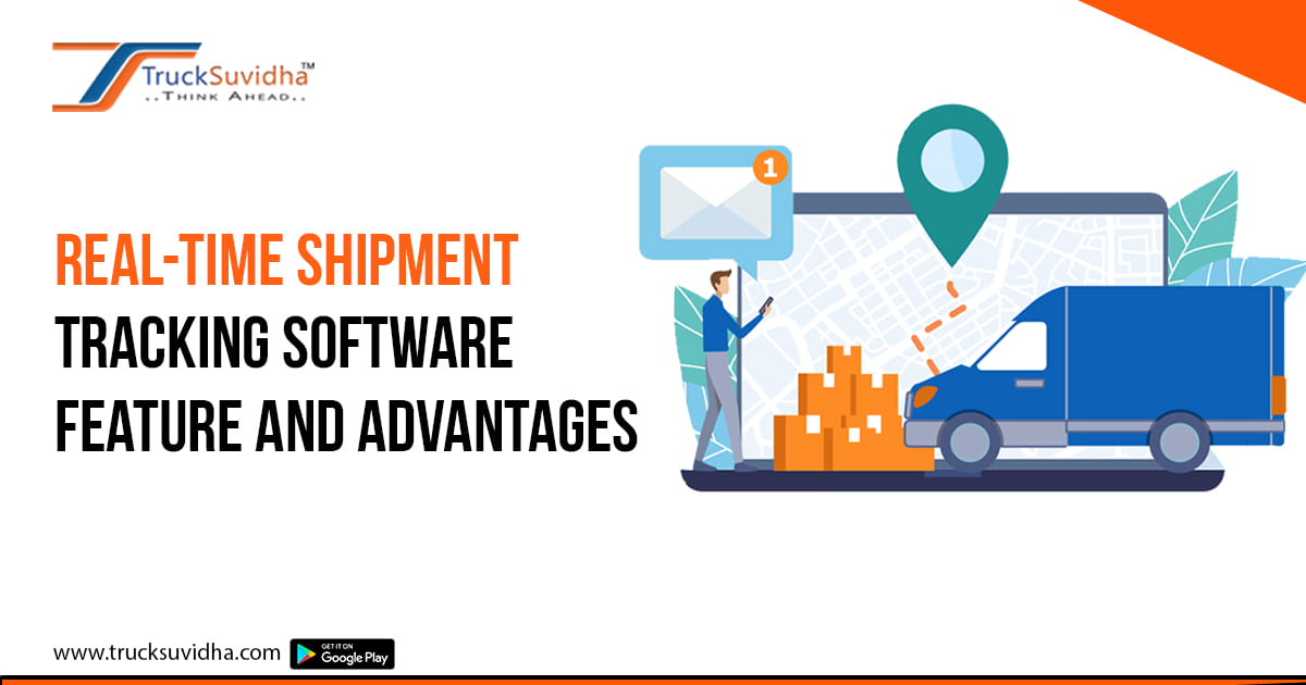 Shipment Tracking Software Features and Advantages