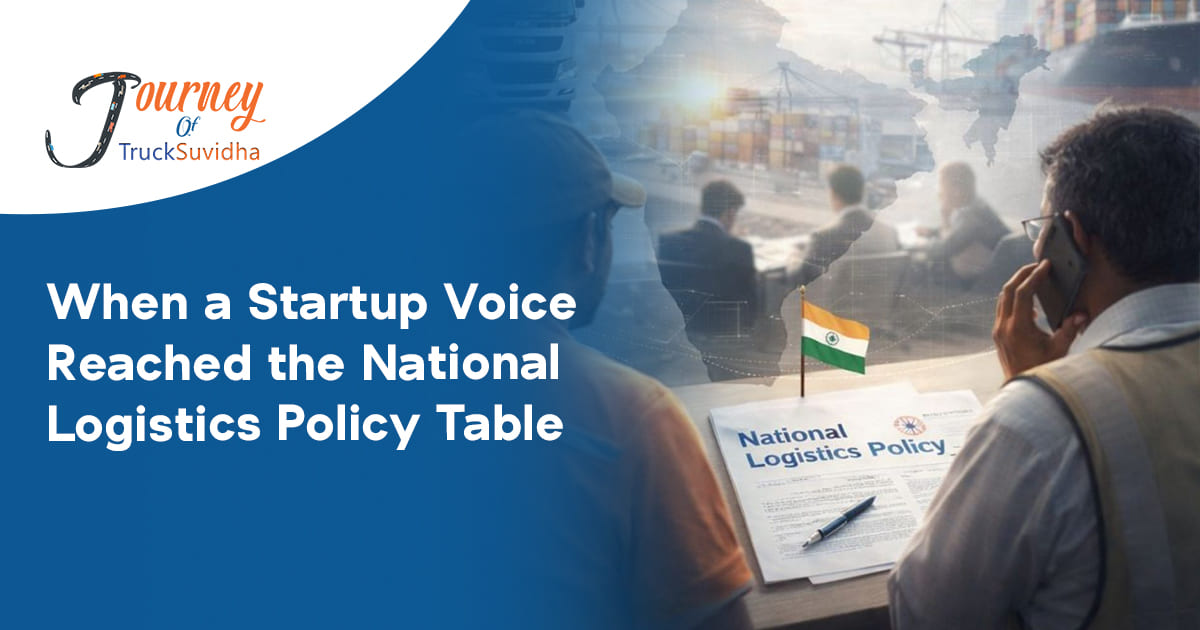 When a Startup Voice Reached the National Logistics Policy Table