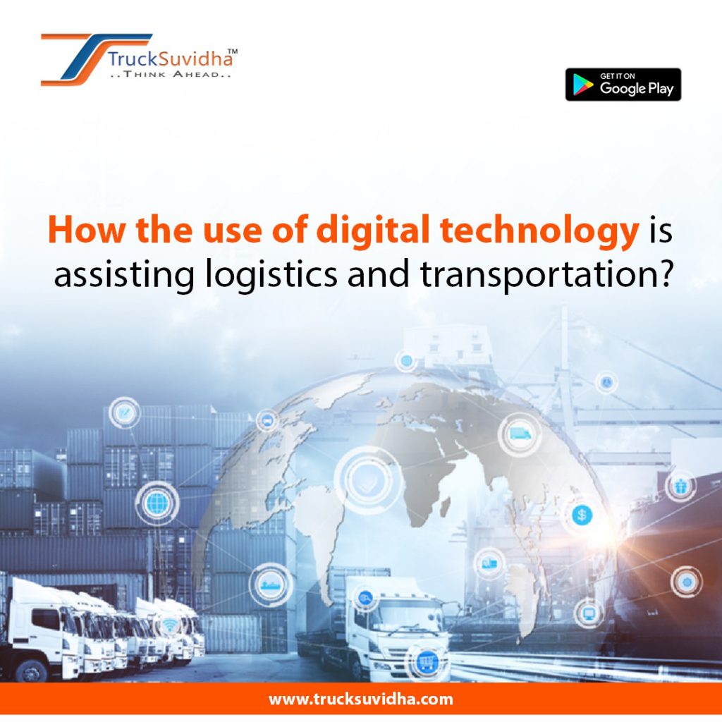 digital technology is assisting logistics and transportation?