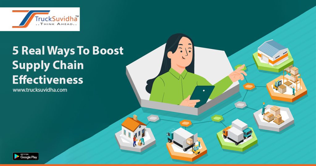 5 Real Ways To Boost Supply Chain Effectiveness