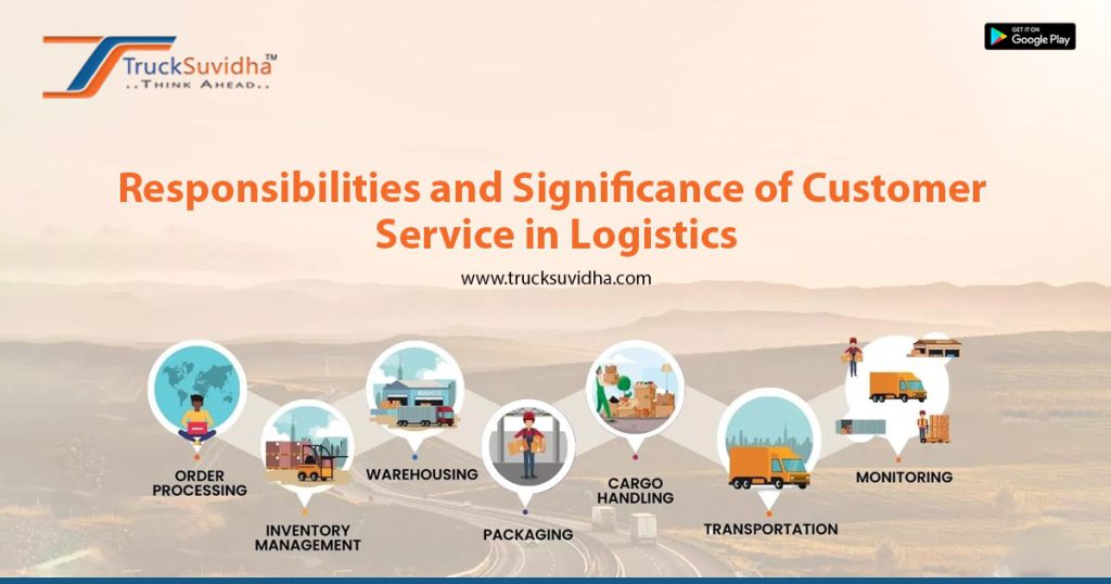 Responsibilities & Significance of Customer Service in Logistics